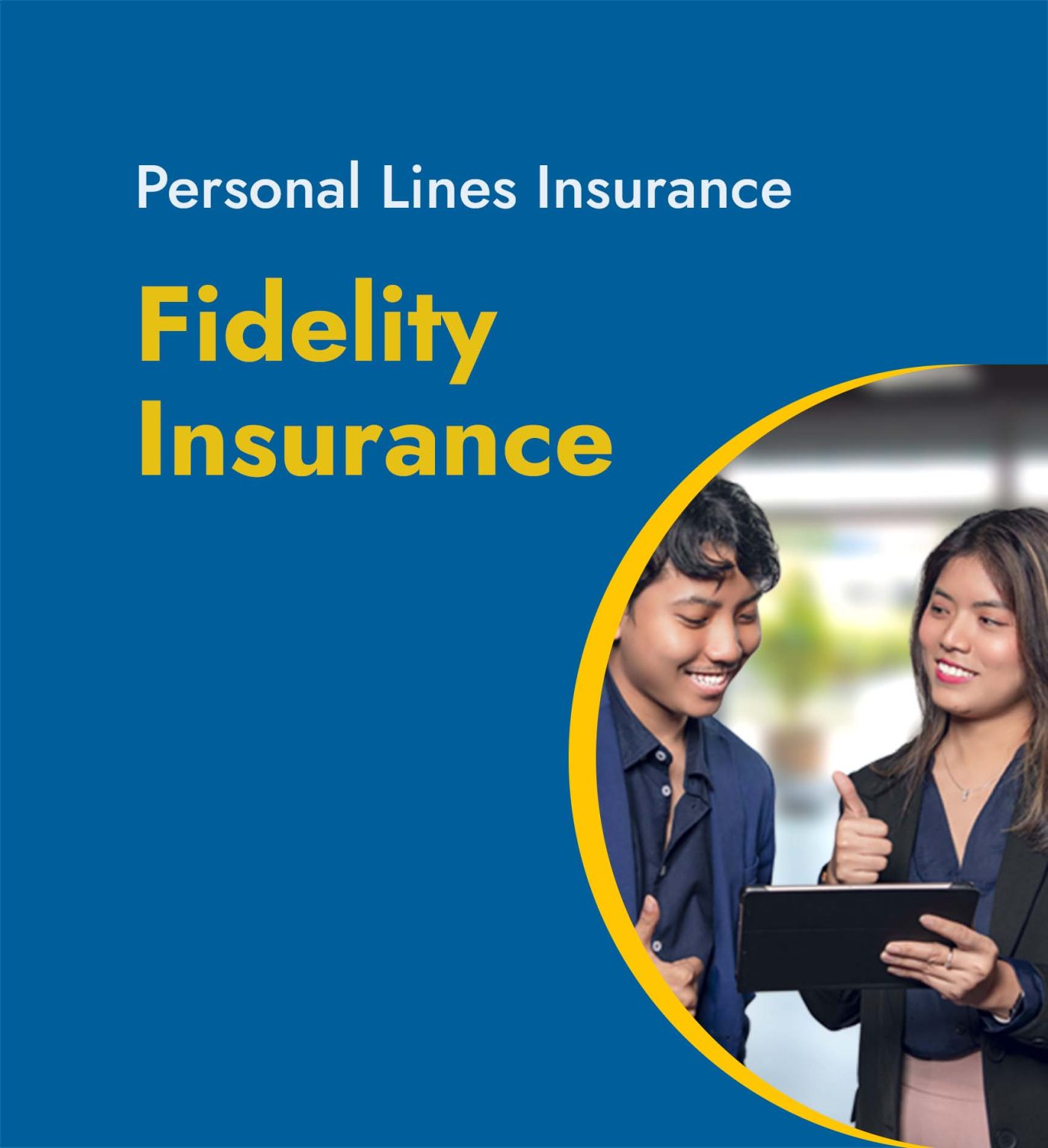 Fidelity Insurance - KBZMS General Insurance