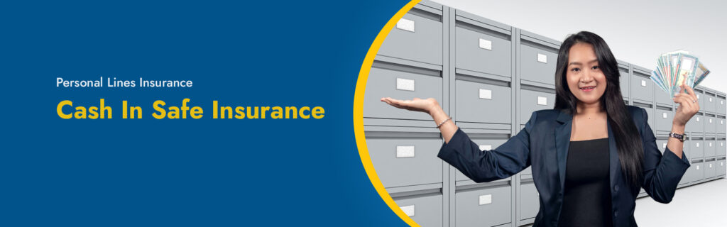 Cash in Safe Insurance - KBZMS General Insurance