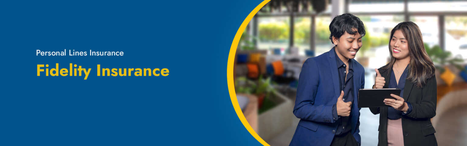 Fidelity Insurance - KBZMS General Insurance