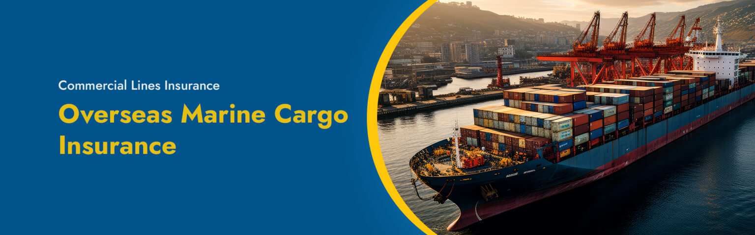Overseas Marine Cargo Insurance - KBZMS General Insurance